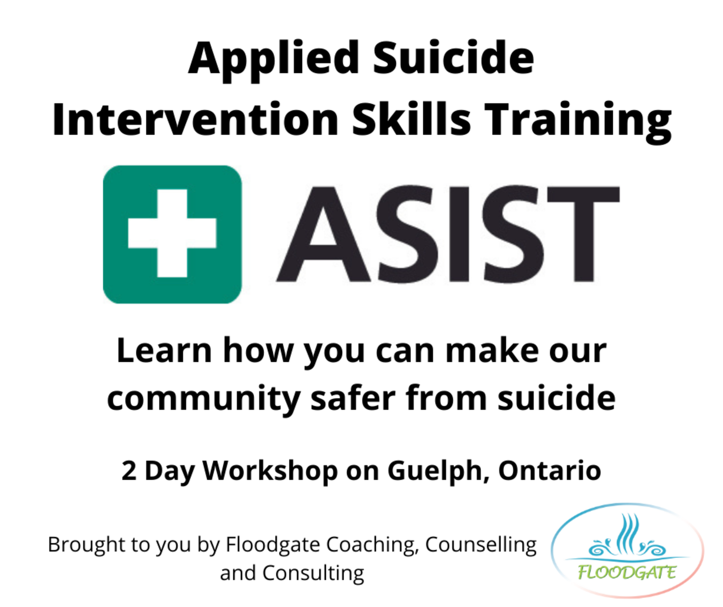 ASIST (Applied Suicide Intervention Skills Training) 2 Day Workshop ...