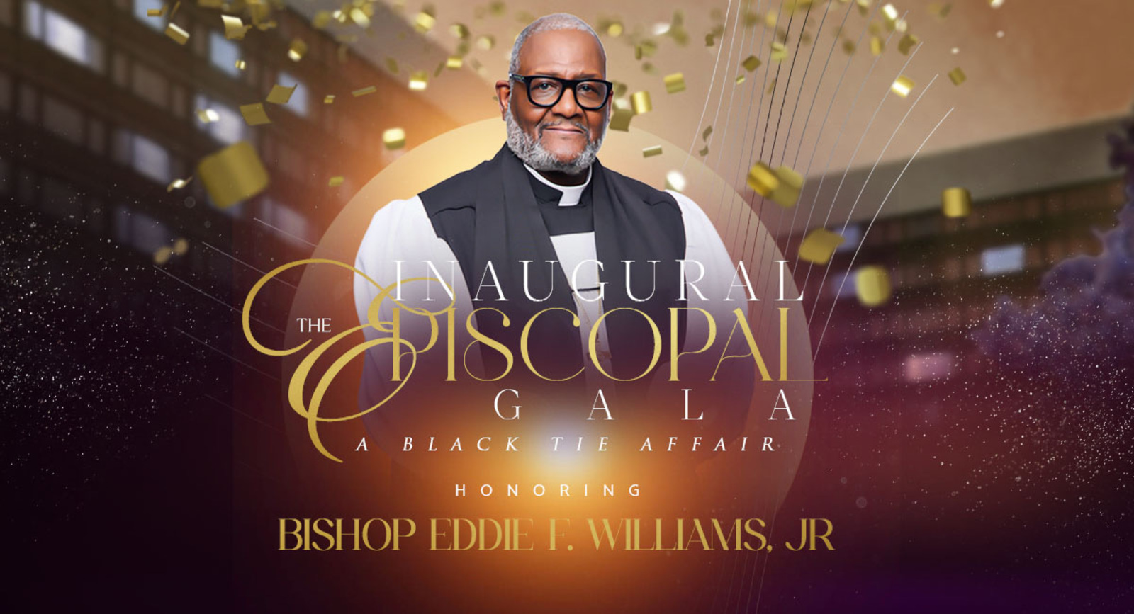 Inaugural Episcopal Gala honoring Bishop Eddie F. Williams Jr “A Black ...