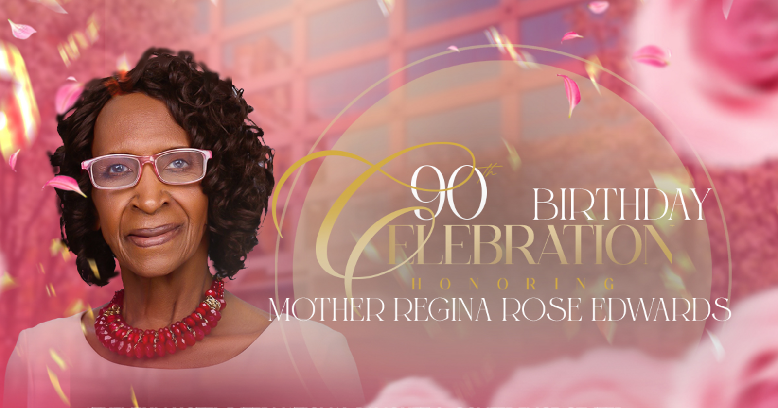 90th Birthday Celebration for Mother Regina Rose Edwards | July 18, 2025